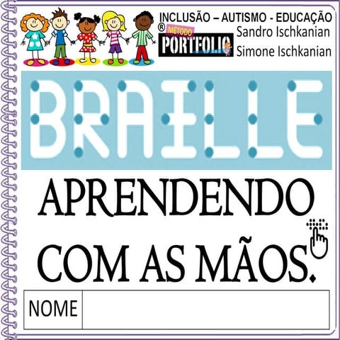 BRAILLE NÚMERO DE 0 A 9 PARA CRIANÇAS CADERNO DE ATIVIDADES 102022.pdf