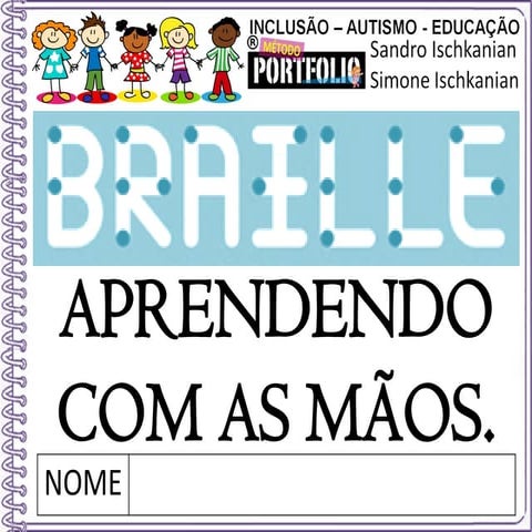 BRAILLE NÚMERO DE 0 A 9 PARA CRIANÇAS CADERNO DE ATIVIDADES 102022.pdf