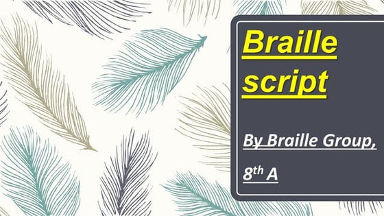 Braille | PPTX