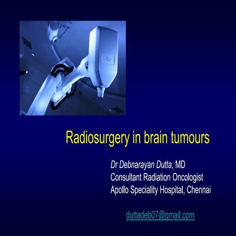 Radiosurgery in brain tumours | PPT
