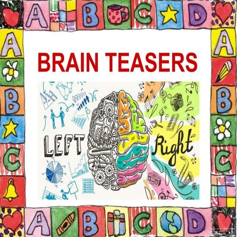 Brain Teasers that stimulate creative thought | PPTX