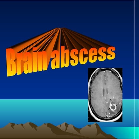 Brain abscess | PPT