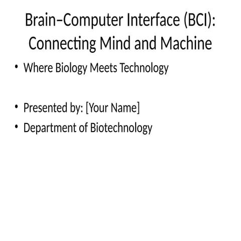 Brain Computer Interface(BCI) using nureal networks | PPT