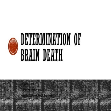 BRAIN DEATH ppt. Dr. Rupesh.pptxj. published by AAP,AAN and pediatric critical care medicine | PPTX