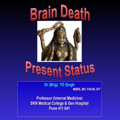 Brain death Present status YDS | PPT