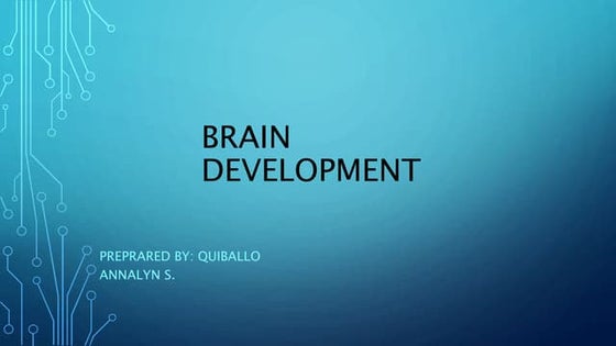 Education 1 : Brain development | PPTX | Brain and Nervous System Disorders | Diseases and ...