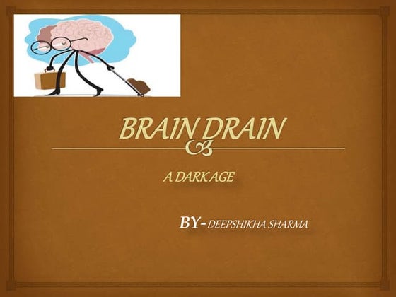 Brain_Drain.pptx | Business | Business and Finance