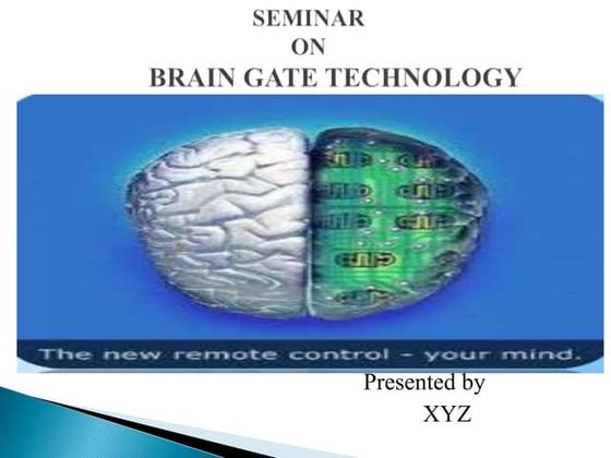 Brain gate by SrujanaRondla ..pptx