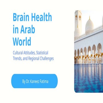 Brain Health in Arab World. (Cultural Attitudes, Statistical Trends ...