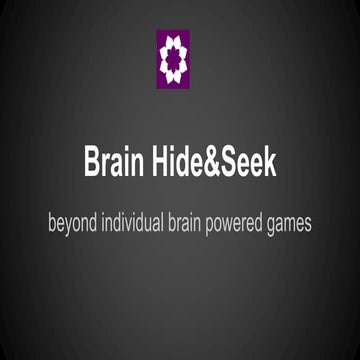 Brain Hide & Seek a brain powered social game | PPTX | Computer ...