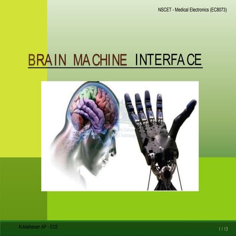 Brain Machine Interface: Principles, Applications, and Future ...