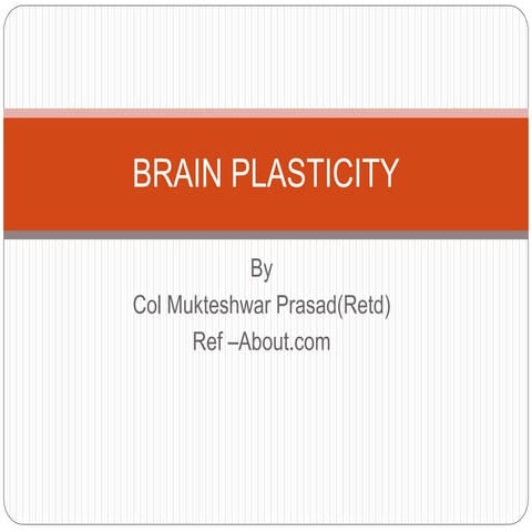 Brain plasticity | PPTX