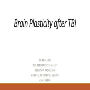 Brain plasticity after Traumatic brain Injury | PPTX