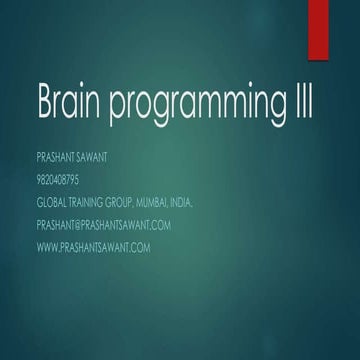 Brain Programming - Part 3 By Mr. Prashant Sawant | PPT