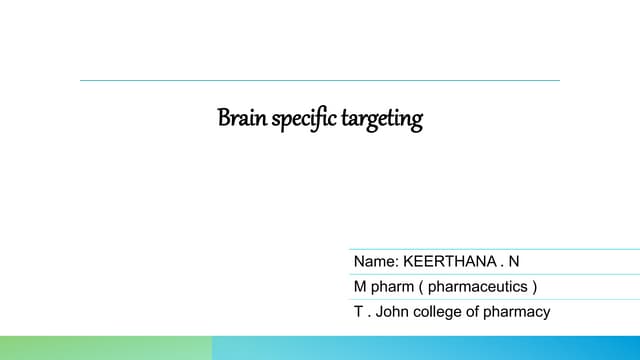 Brain Specific drug delivery | PPTX