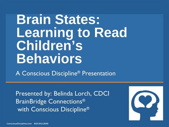 Conscious Discipline - Behavior and the Brain | PPTX