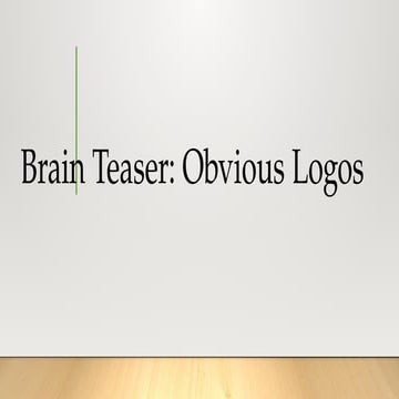 Brain Teaser for the start of training.pptx