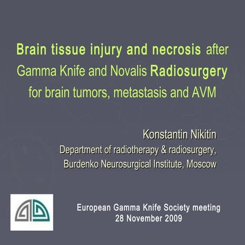 Brain tissue injury and necrosis after rafiosurgery (2009) | PPT