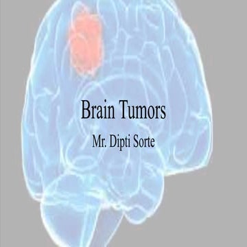 Brain tumors | PPTX