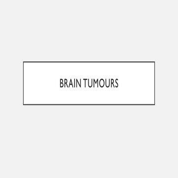 Brain tumors - WHO classification and management | PPTX