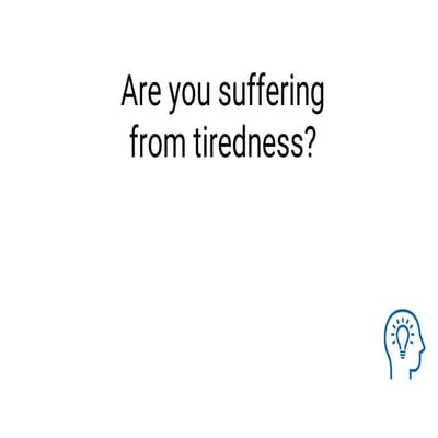 BrainZyme - Tiredness, should I be worried? | PPT