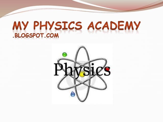 Branches of Physics | PPTX