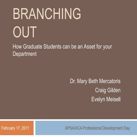 Branching Out: How graduate students can be an asset for your ...