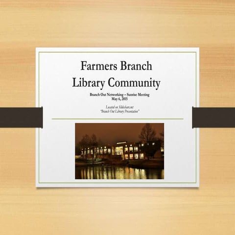 Branch Out Library Presentation | PPTX