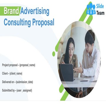 Brand Advertising Consulting Proposal PowerPoint Presentation Slides | PPT