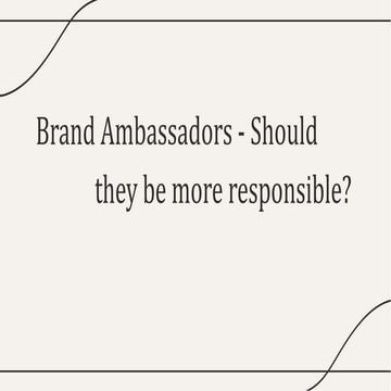 brand ambassadors should they be more responsible -1.pdf