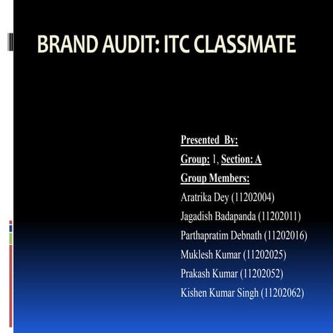 Brand audit itc classmate | PPTX