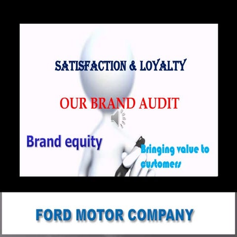 Ford Brand Audit - Team 1 - Cohort C | PPTX | Automotive Industry ...