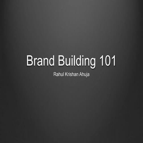 Brand building 101 | PPSX | Marketing and Advertising | Business