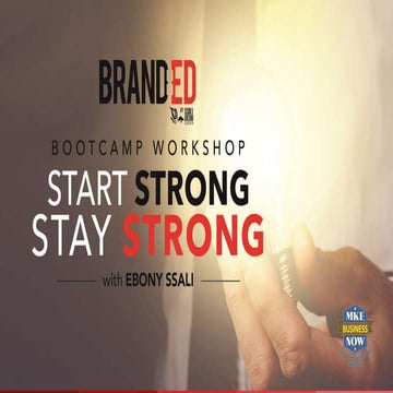 BRAND:ED Small Business Tips to Start Strong & Stay Strong | PPT