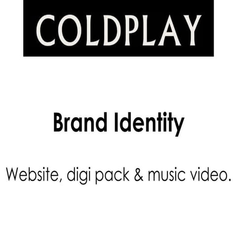 Brand identity coldplay | PPT