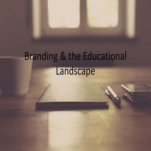 Branding in Higher Education | PPT