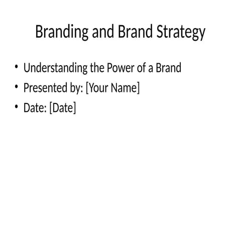 Branding_and_Brand_Strategy and brand at all.pptx