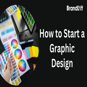How to Start a Graphic Design | PPT