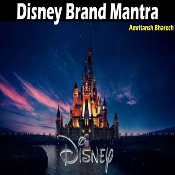 Disney Brand Mantra | PPTX