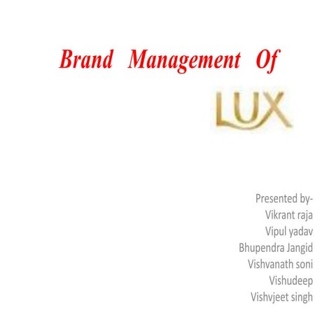 Brand management of lux | PPT