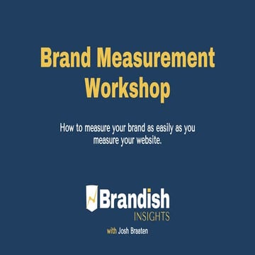 A Brand Measurement Workshop for Marketing Pioneers | PDF