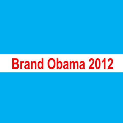 Brand obama 2012 | PPT