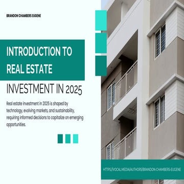 Real Estate in 2025: How Brandon Chambers Eugene Is Rethinking ...