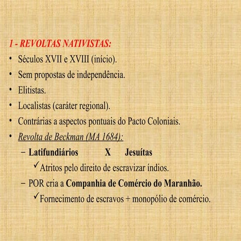 Brasil Colonial - As revoltas coloniais 000.ppt