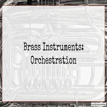 Brass Instruments: Orchestration | PDF