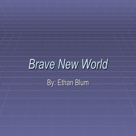 Brave New World | PPT