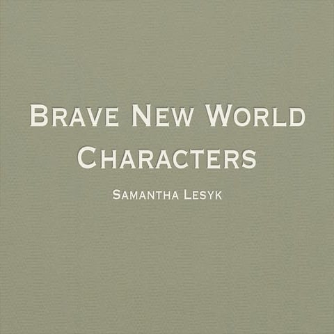 Brave New World Characters | PPT