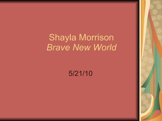 Brave New World Presentation: Freedom | PPT