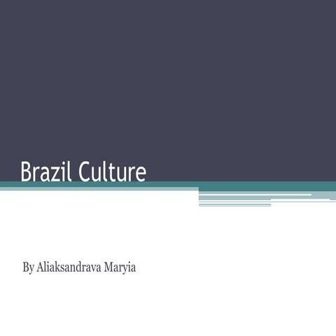 Brazil culture | PPTX