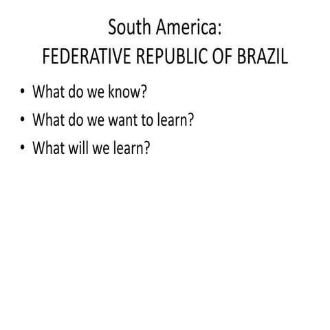 Brazil intro | PPTX | South America Travel | Travel Locations